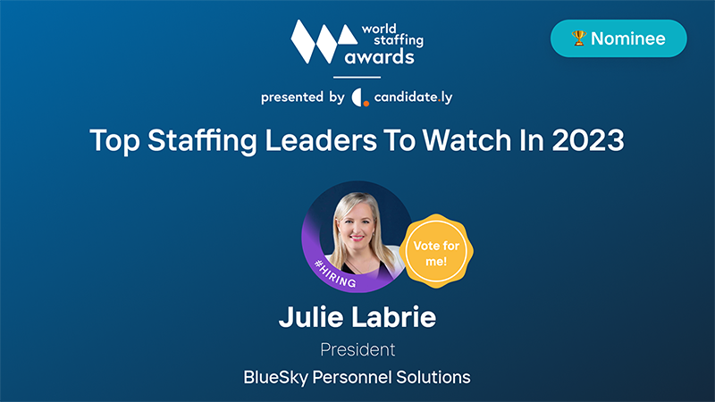 BlueSky Personnel Solutions Our president, Julie Labrie has been ...