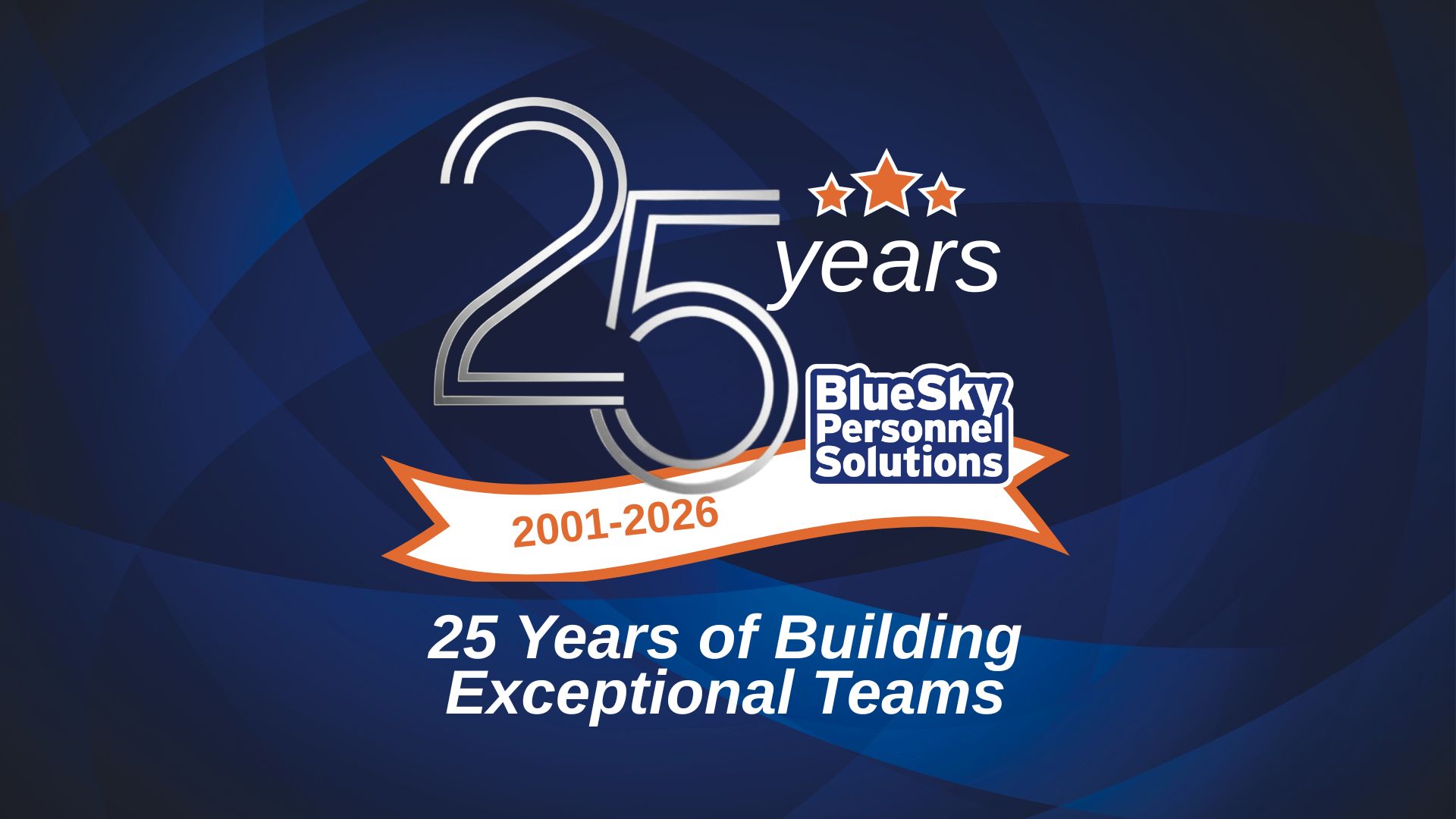 BlueSky Personnel Solutions 25 Years Strong: BlueSky Personnel ...